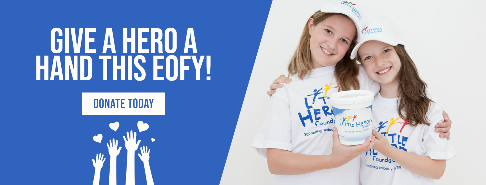 EOFY Donations - Little Heroes Foundation