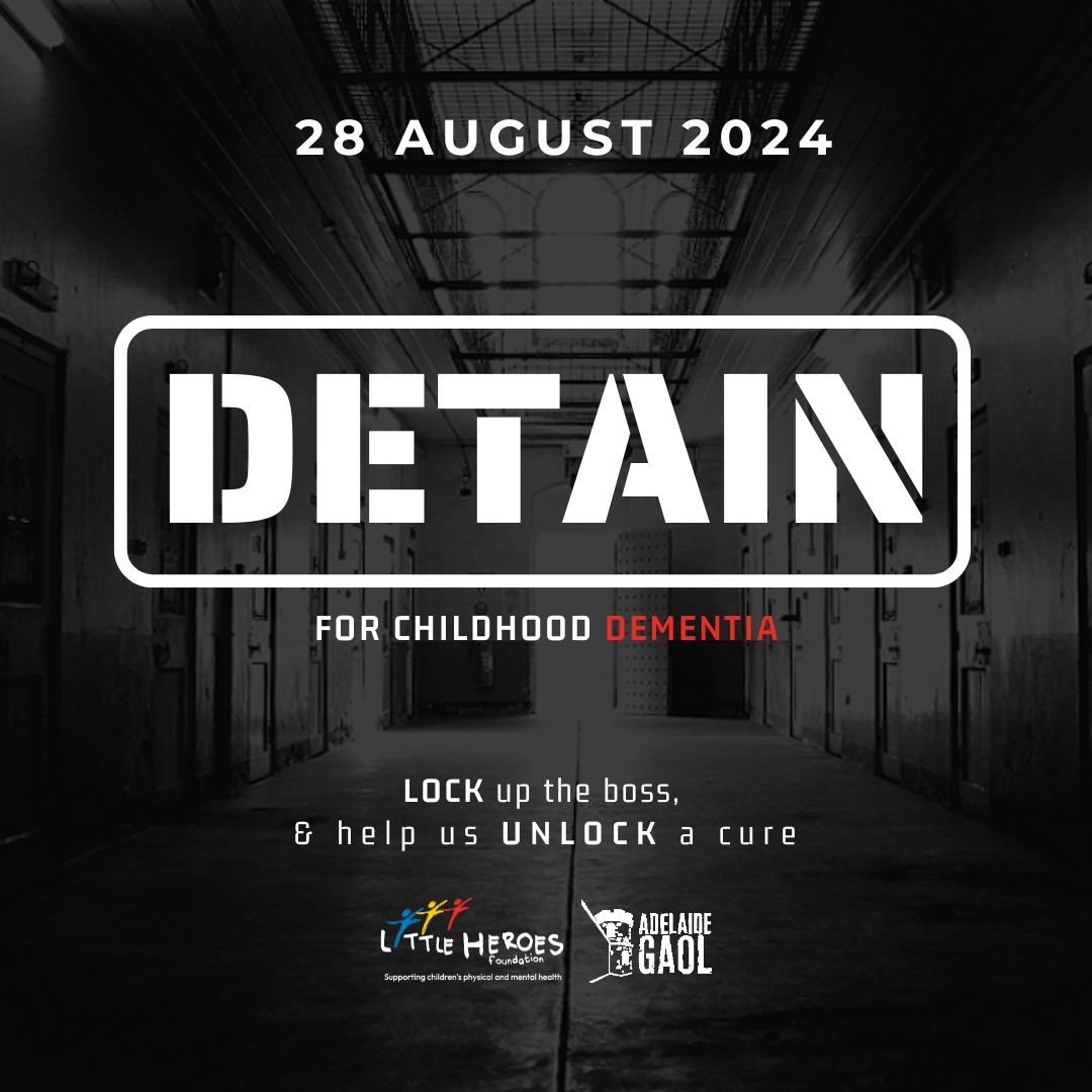 DETAIN FOR CHILDHOOD DEMENTIA 2024 - Little Heroes Foundation
